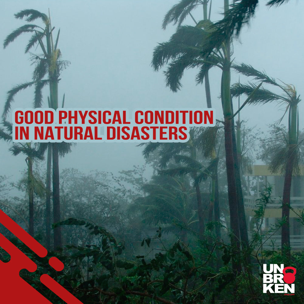 The importance of having a good physical condition in the face of natu ...